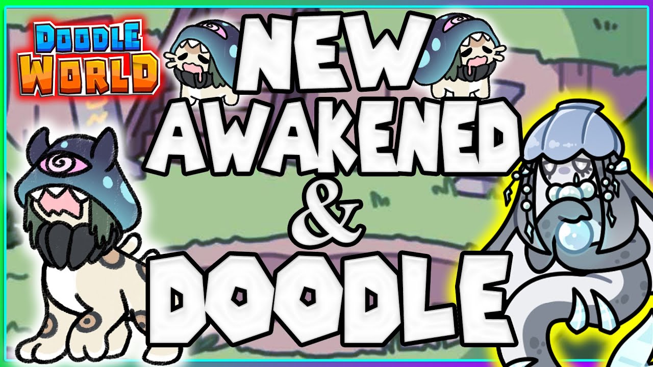 NEW Awakened & Doodle! Doodle World (2023) - YouTube