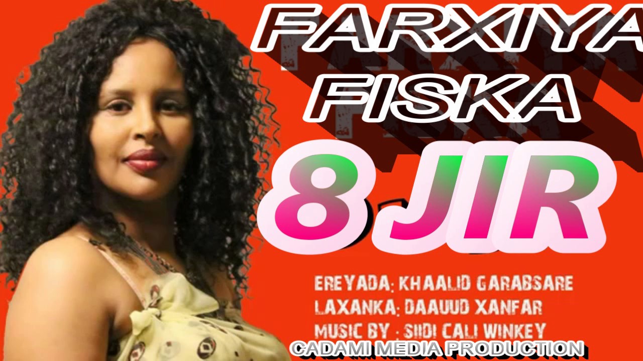 FARXIYA FISKA NEW SONG 8 JIR |2017 - YouTube