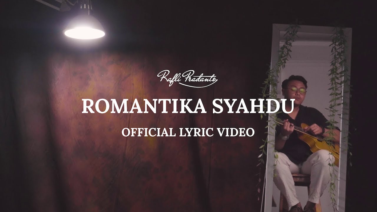 Romantika Syahdu - Rafli Pradanto (Official Lyric Video) - YouTube
