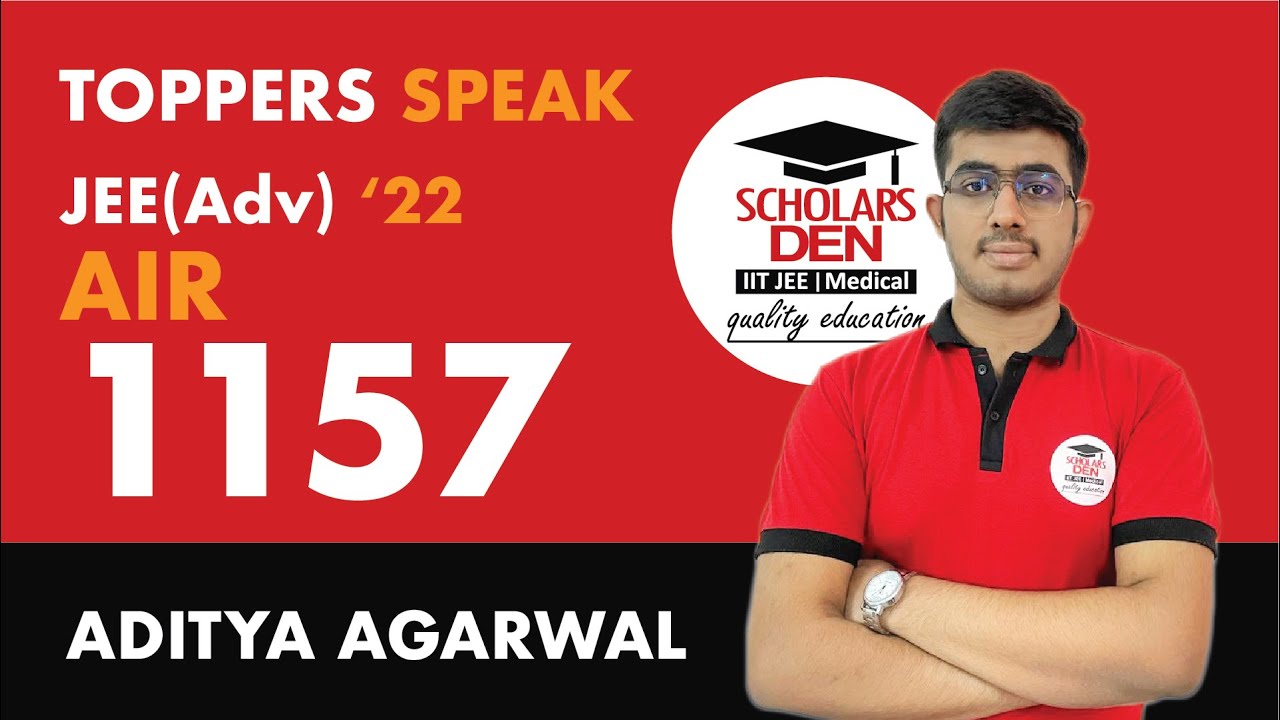 JEE (Adv) Result 2022 | Aditya Agarwal AIR 1157 | Review & Tips ...