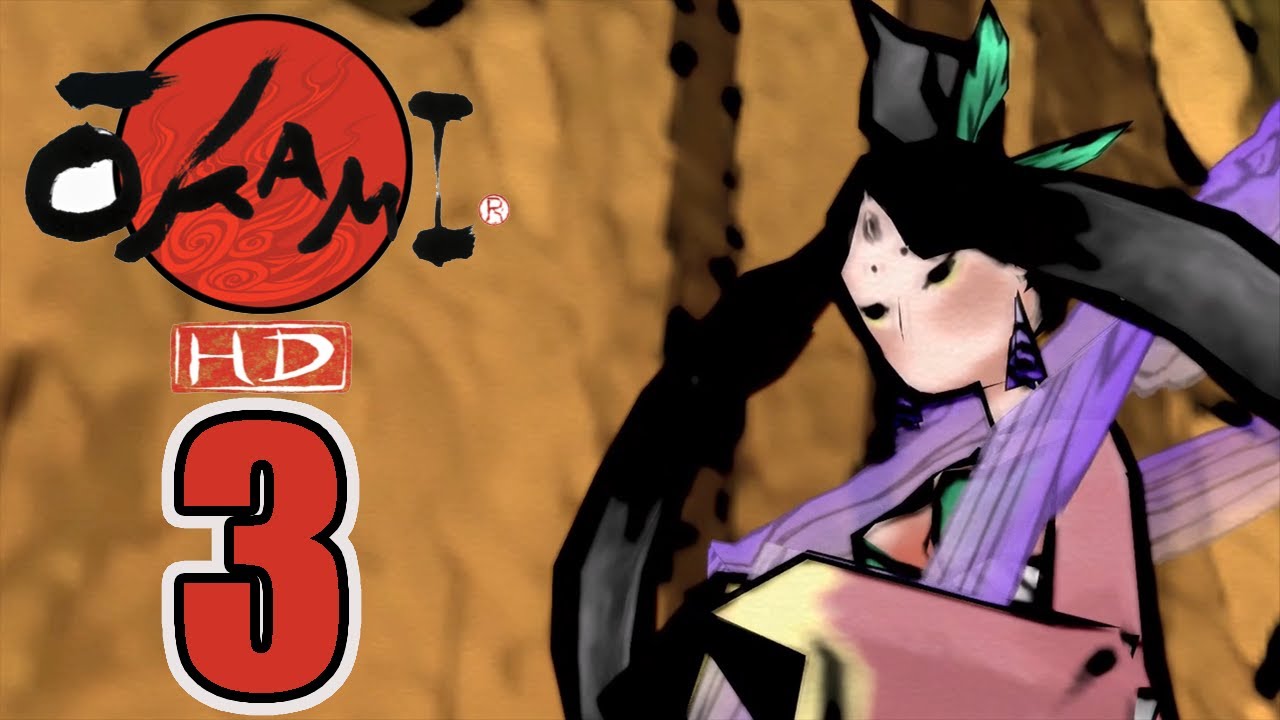 Okami HD - Episode 3: Blooming Hana Valley - YouTube