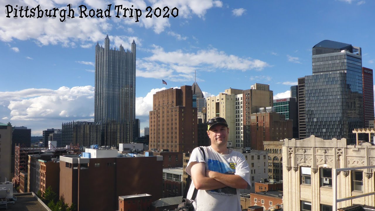 The Pittsburgh 2020 Road trip! - YouTube