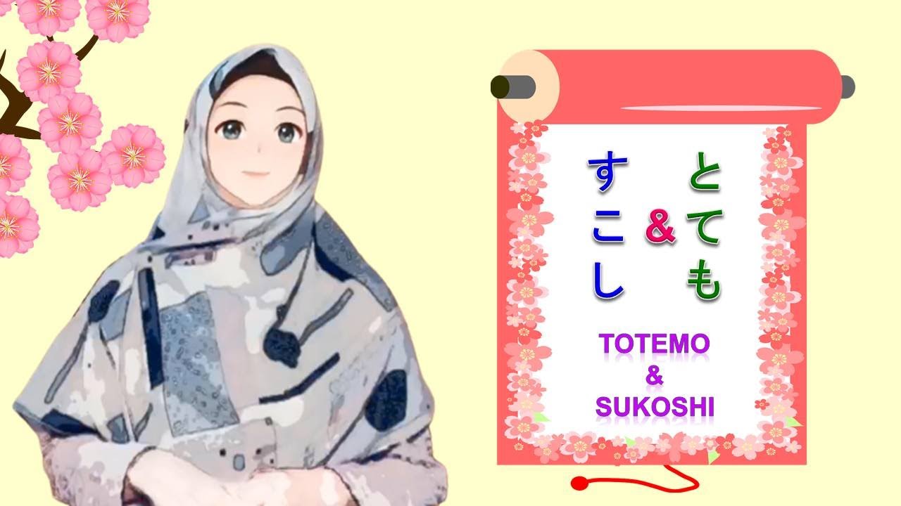Penggunaan Totemo & Sukoshi dalam Kalimat | Belajar Bahasa Jepang - YouTube