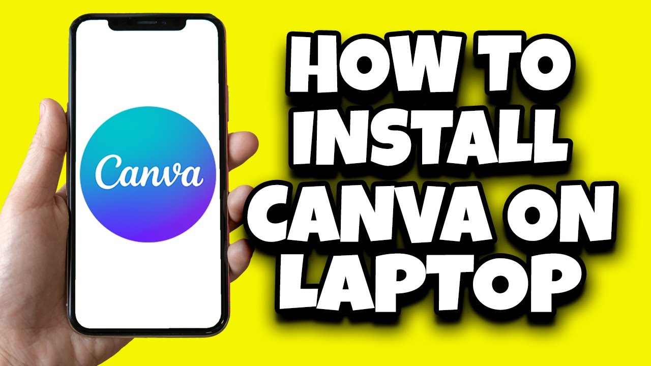 How To Install Canva On Your Laptop (Step By Step) - YouTube