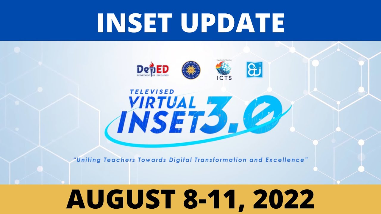 DEPED VIRTUAL INSET 3.0 UPDATE AUGUST 8-11, 2022 - YouTube