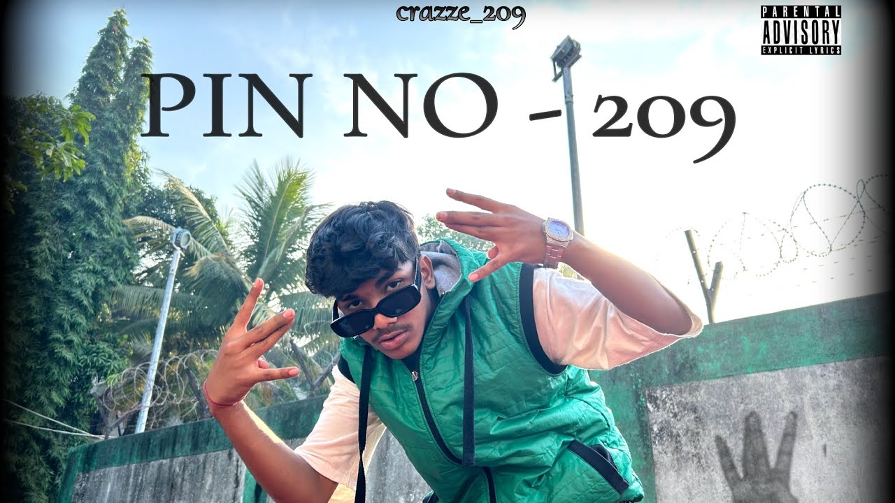 PIN NO - 209 - CRAZZE_202 ( OFFICIAL MUSIC VIDEO )2k24 - YouTube