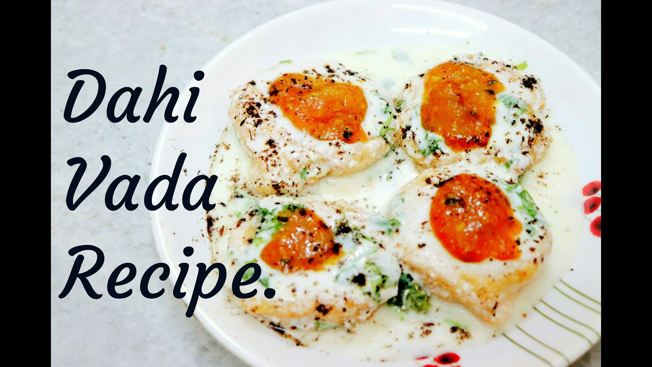 Dahi Vada Recipe | Easy method to make Dahi vada at home | Grihini Art ...
