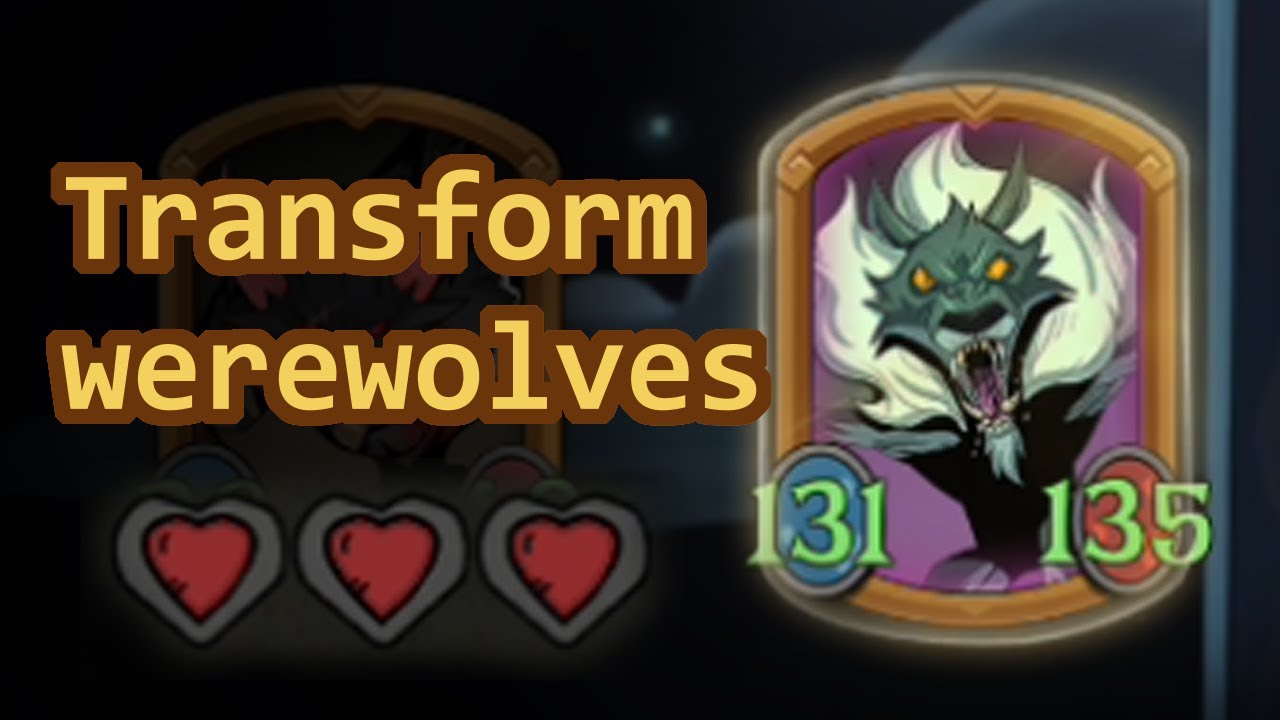 Transform werewolves - Difficulty 11 (NO LIFE LOST) - Memory in the ...