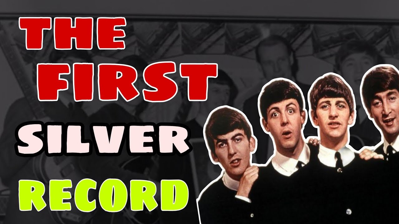 The Beatles Song That First Earned a Silver Record - YouTube