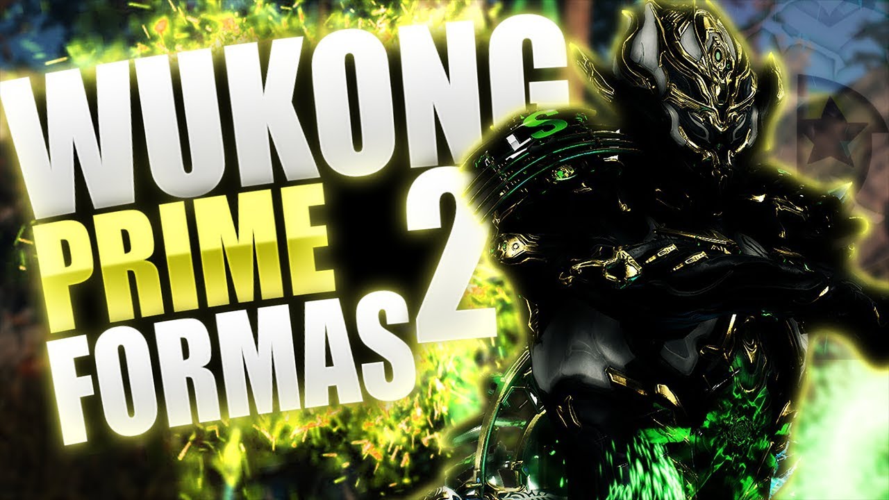 Wukong Prime 2 Formas | Build Agresiva Enfocada A Combate | Warframe ...