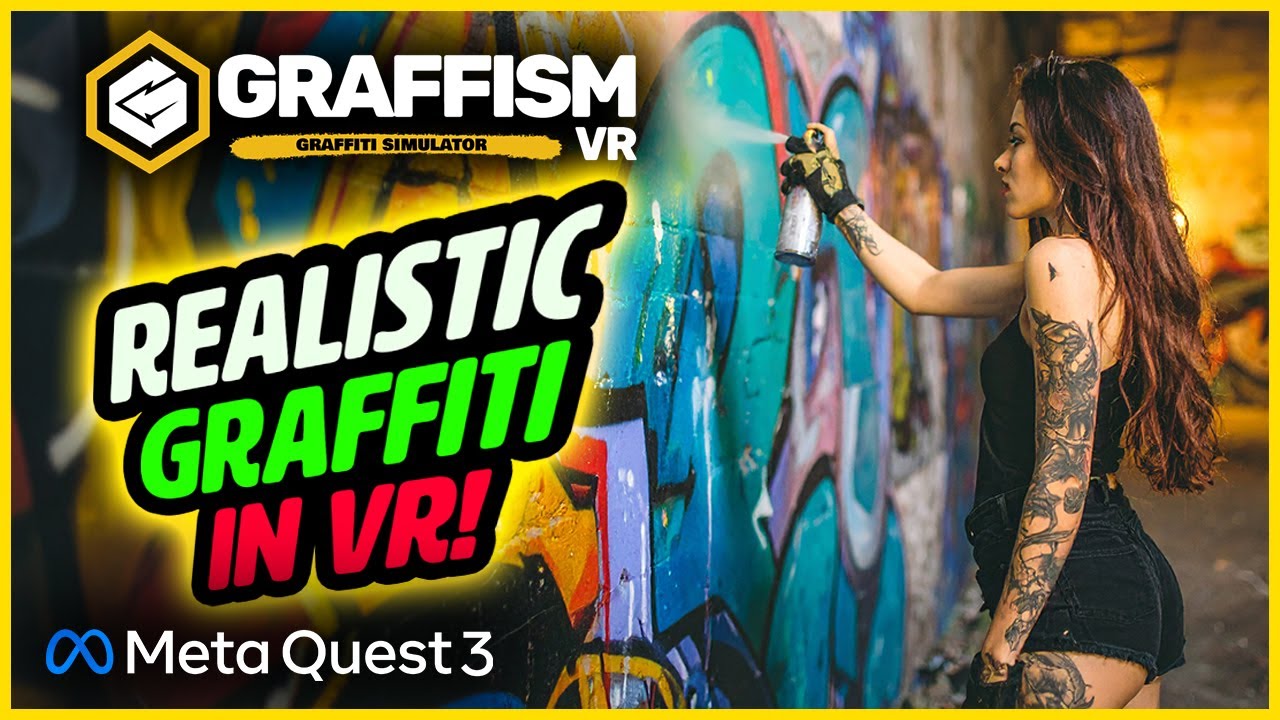 Graffism - Practice Graffiti Legally in this Immersive VR Graffiti ...