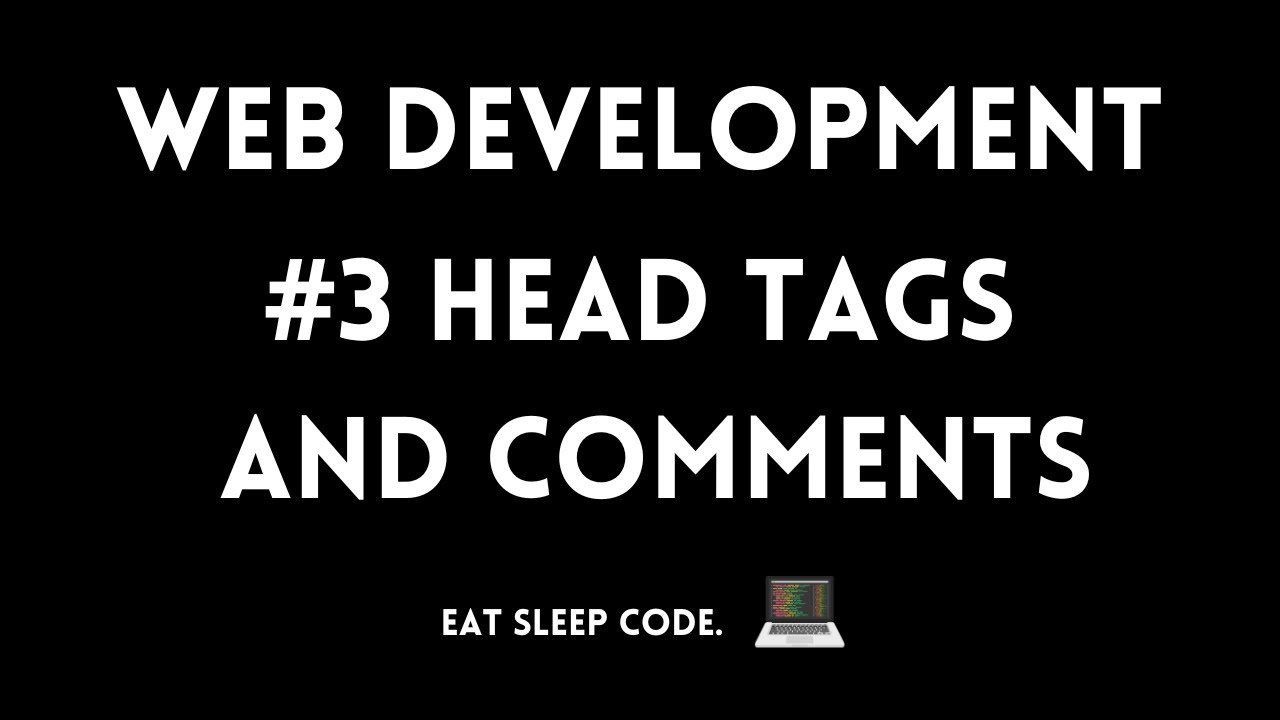 Head Tags And Comments | Hindi | Web Development #3 | #coding #hindi # ...