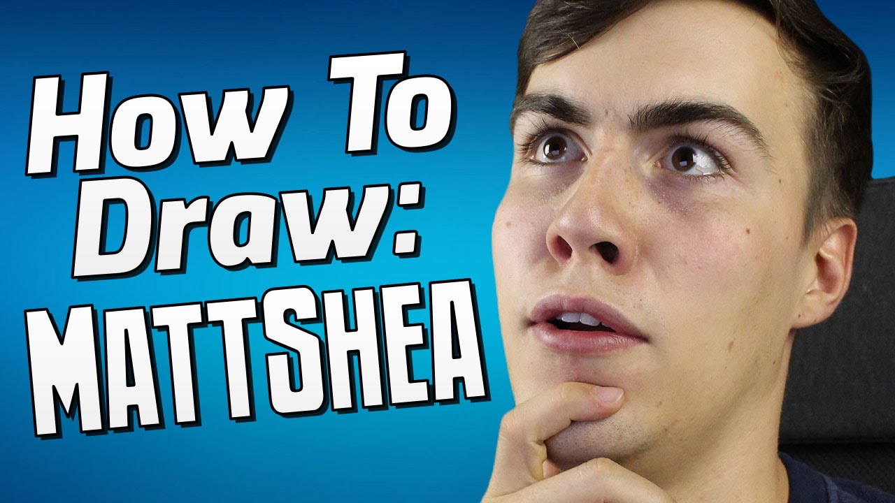 How To Draw MattShea! - YouTube