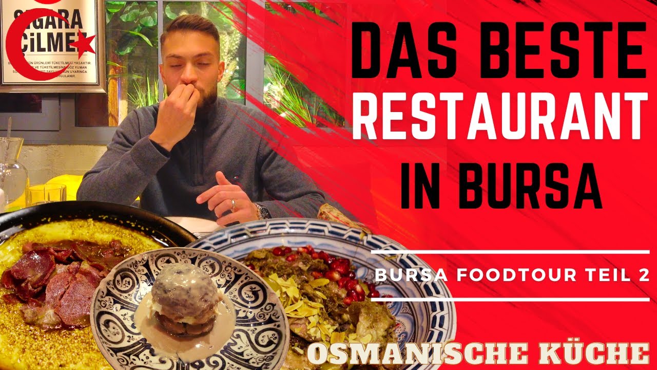 Das BESTE RESTAURANT in BURSA,TÜRKEI ? | Bursa Foodtour Part 2 - YouTube