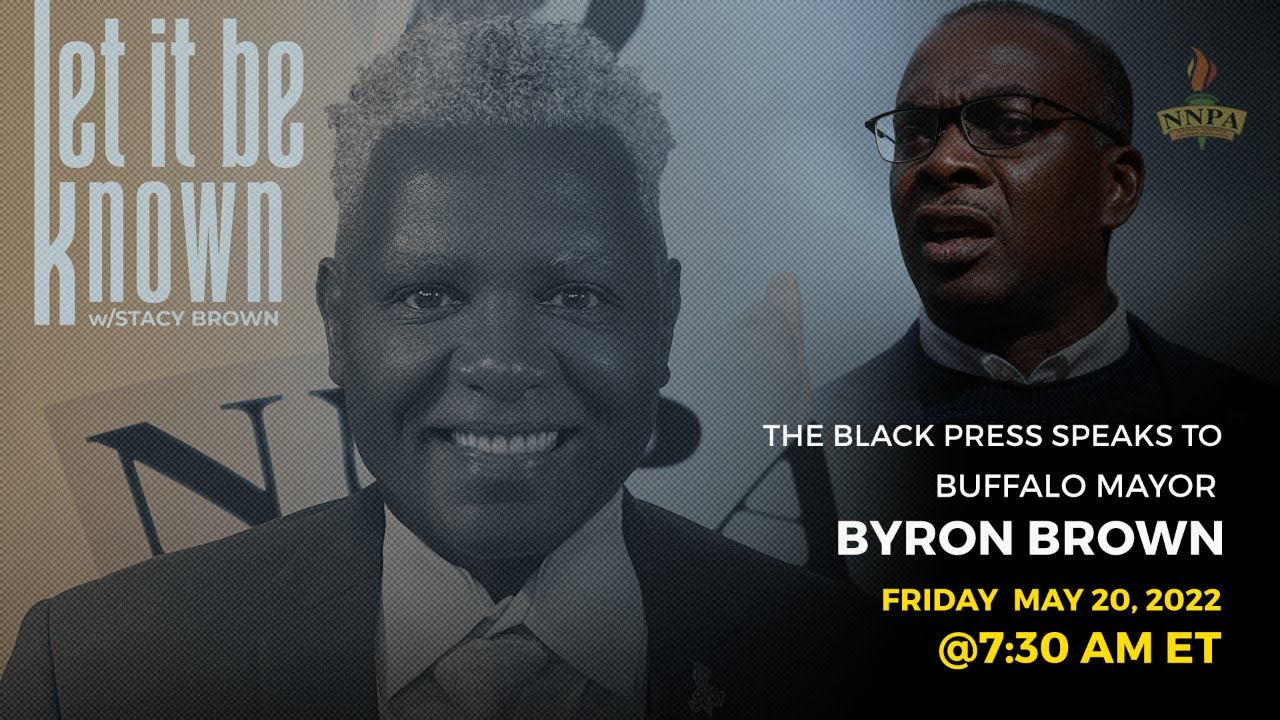 #5.20.22 We speak to Buffalo Mayor Byron Brown - YouTube