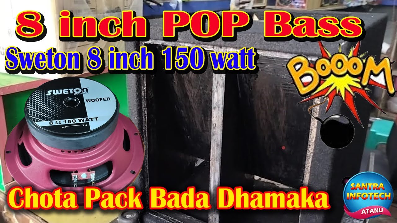 8 inch Pop Bass with Sweton 150 watt Speaker Fitting & testing//Santra ...