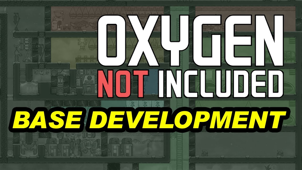 Oxygen Not Included - Base Development Guide - Walk Through - YouTube
