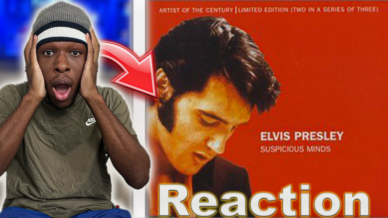 FIRST TIME HEARD ELVIS PRESLEY: (SUSPICIOUS MINDS) REACTION! - YouTube