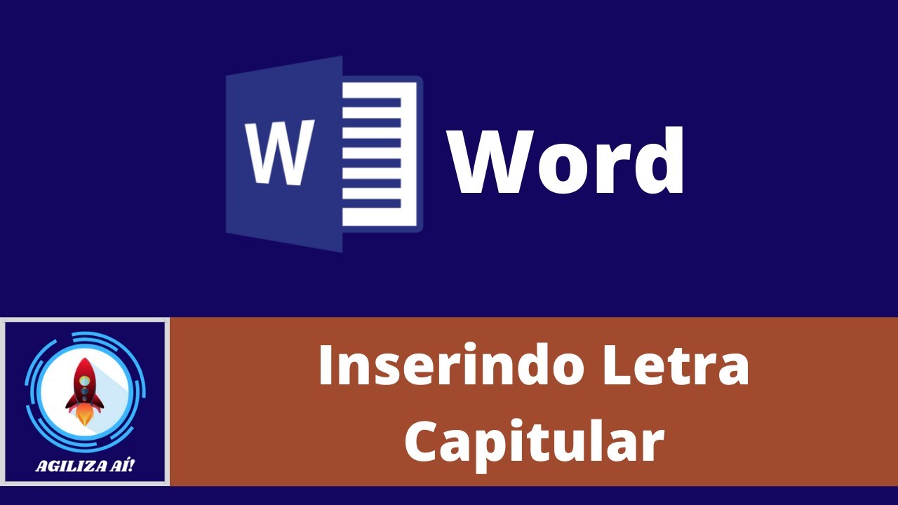 Como Capitular Letra no Word [Simples e Rápido] - YouTube
