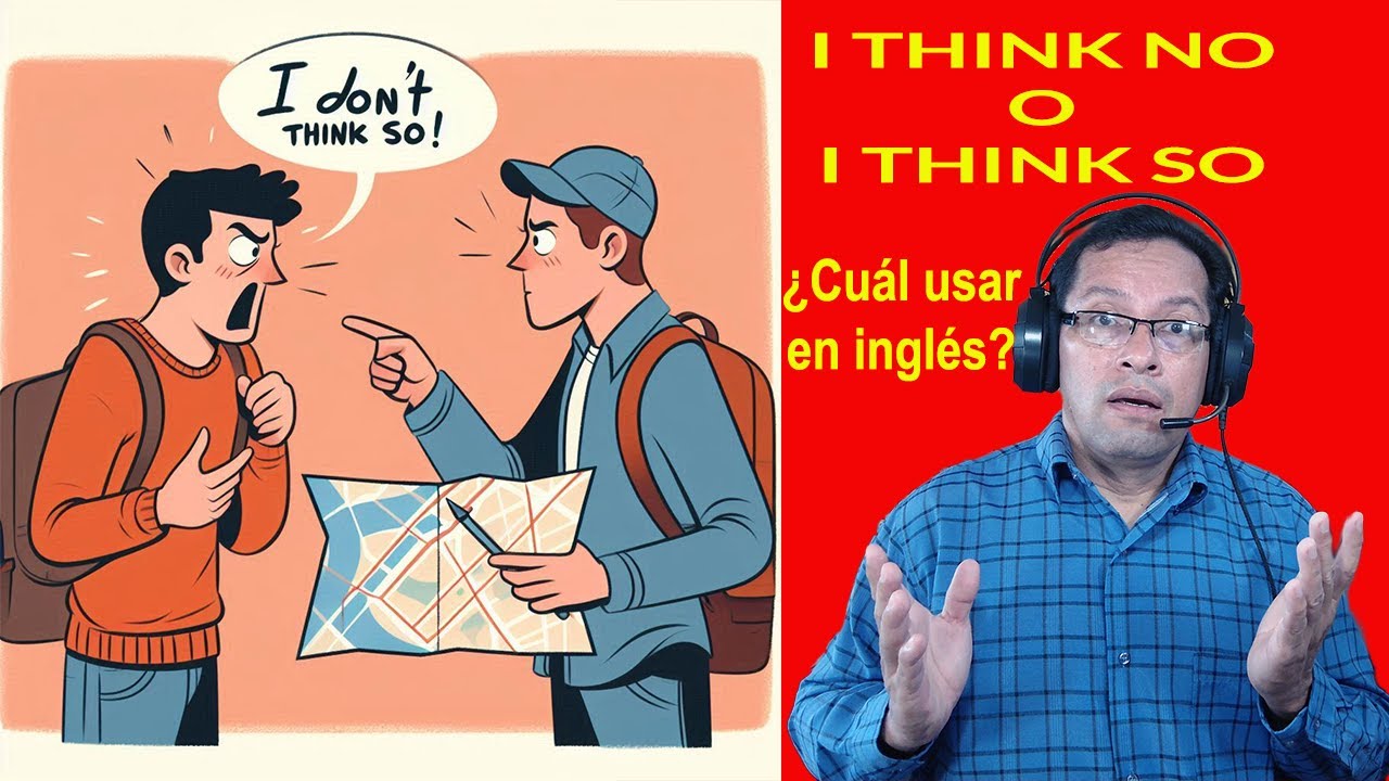"I THINK NO" o "I THINK SO" ¿Cuál debes usar en inglés? Clase de inglés ...