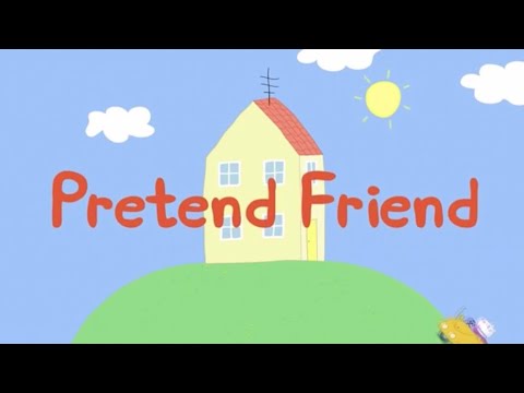Peppa Pig - Pretend Friend. S2 E37