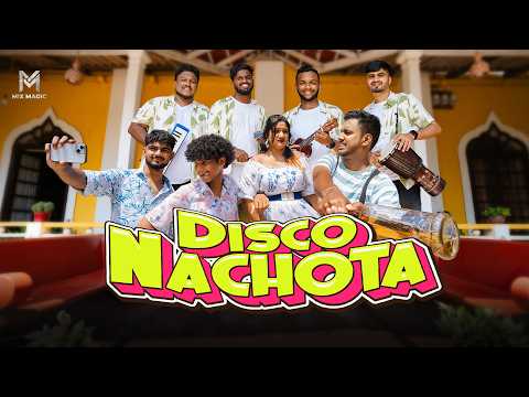 DISCO NACHOTA | Mix Magic | Official Music Video