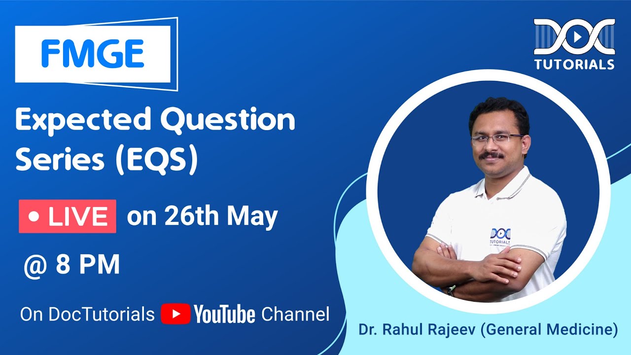 FMGE Expected Questions Series - Medicine by Dr Rahul Rajeev for FMGE ...