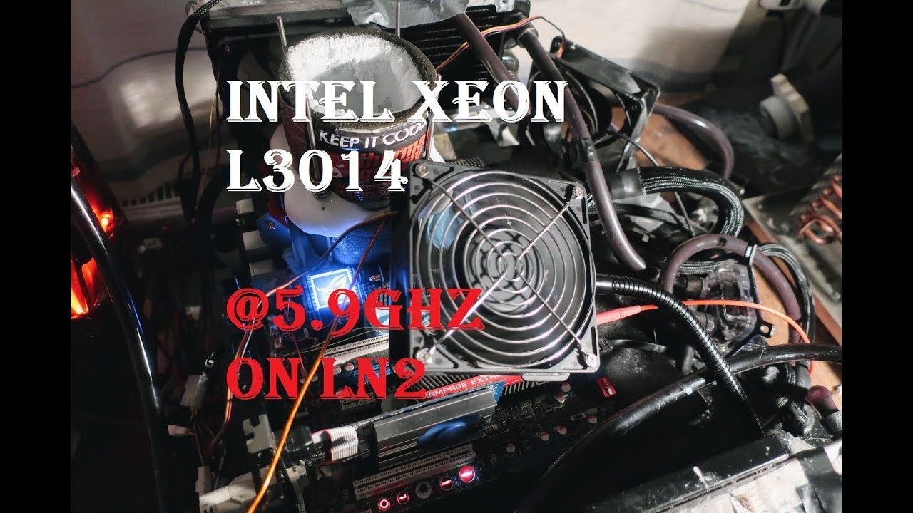 Overclocking the RAREST CPU Ever on LN2 - the Xeon L3014 at 5.9GHz ...