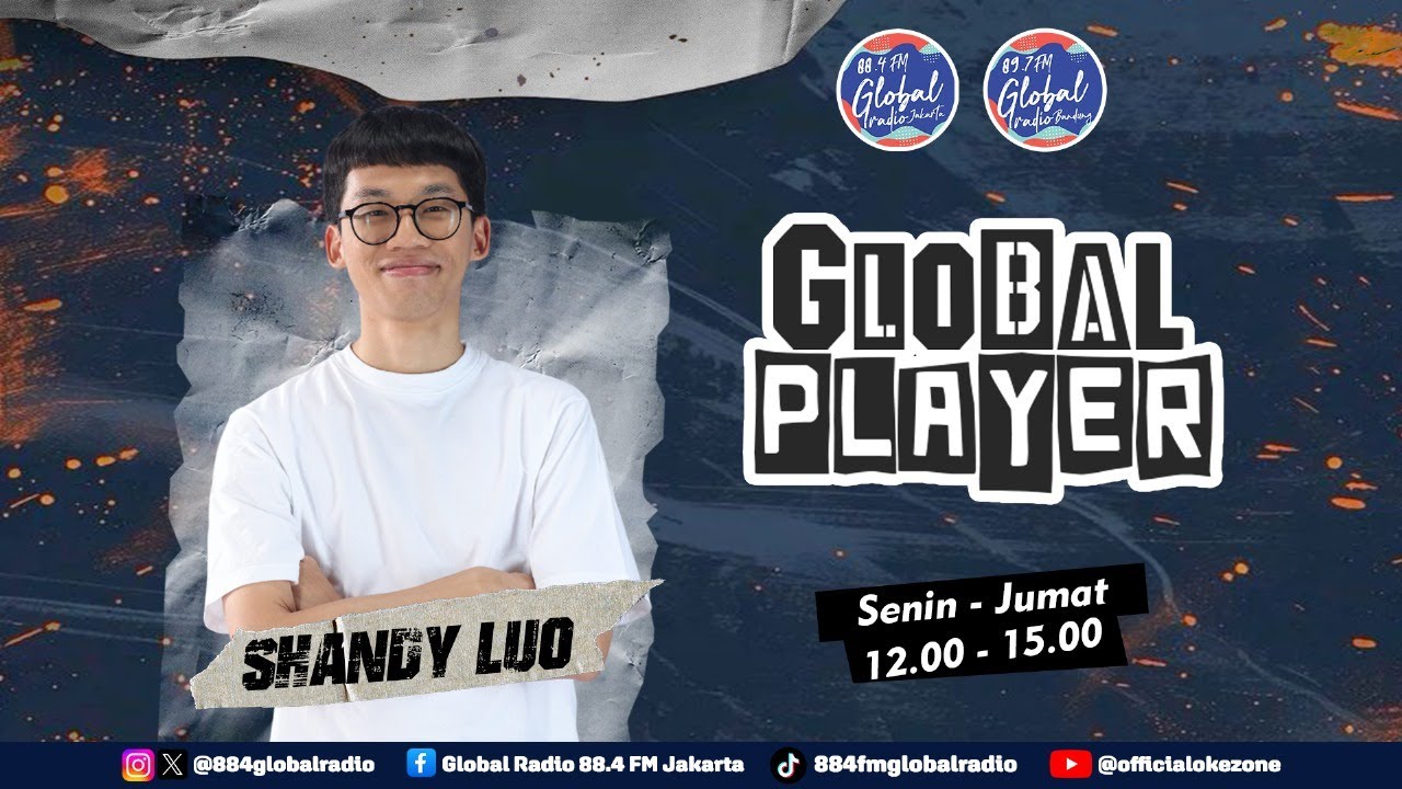 GLOBAL PLAYER WITH SHANDY LUO - YouTube