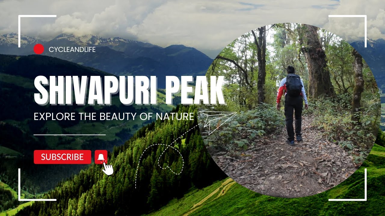 Bagdwar Sivapuri Peak Hiking - YouTube