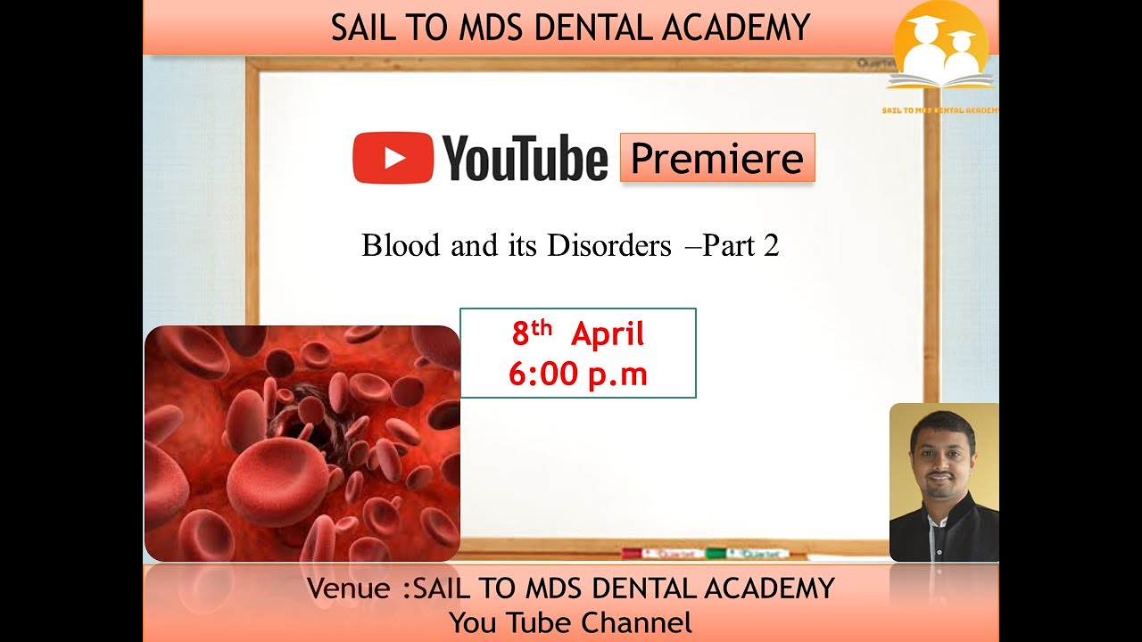 Blood & its disorders Part-2|NEET MDS|MDS Entrance Lecture|Physiology ...