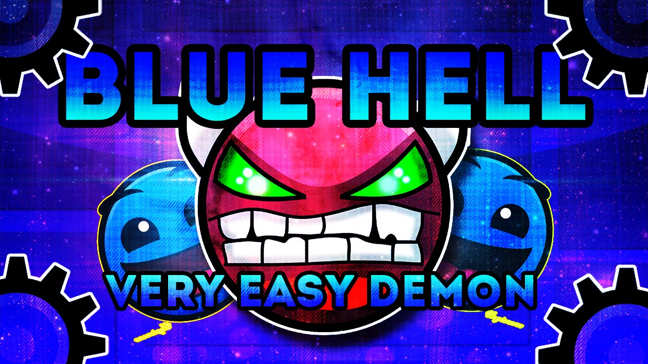Geometry Dash Demons --Blue Hell ¡Regresamos con demons! [EdwinPro ...
