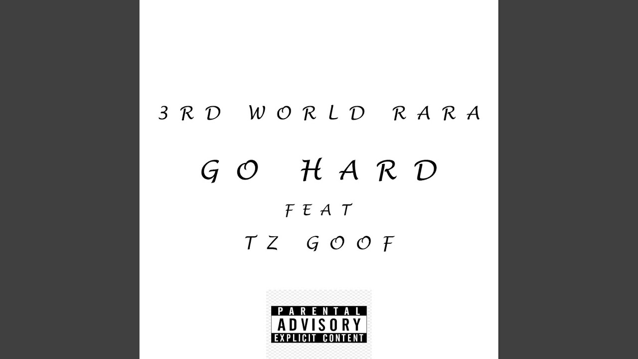 Go Hard (feat. Tz Goof) - YouTube