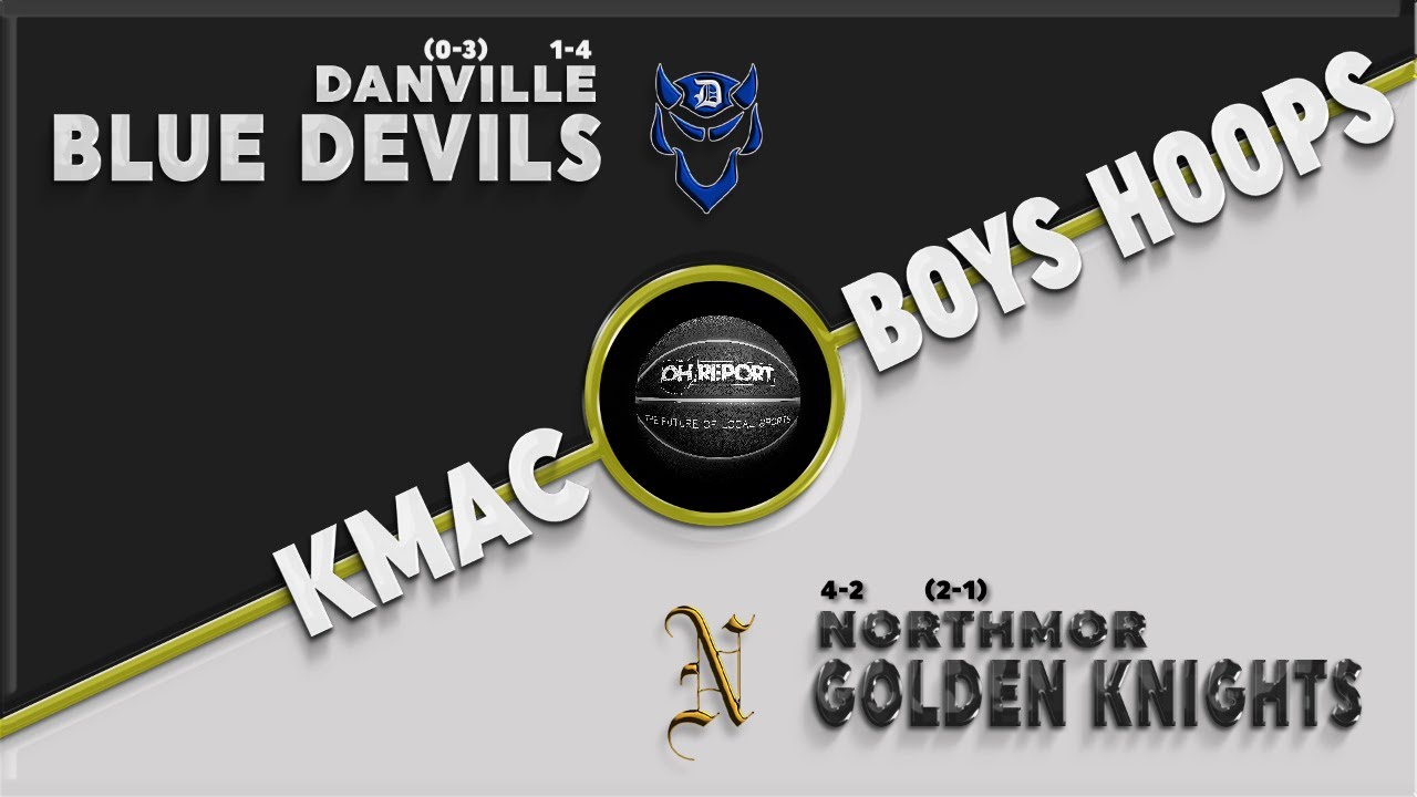 Danville Blue Devils @ Northmor Golden Knights - KMAC Boys Basketball ...