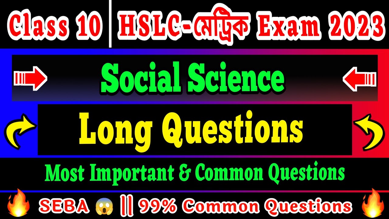 Class 10 Social Science Important Long Questions 2024 | SEBA | SST ...