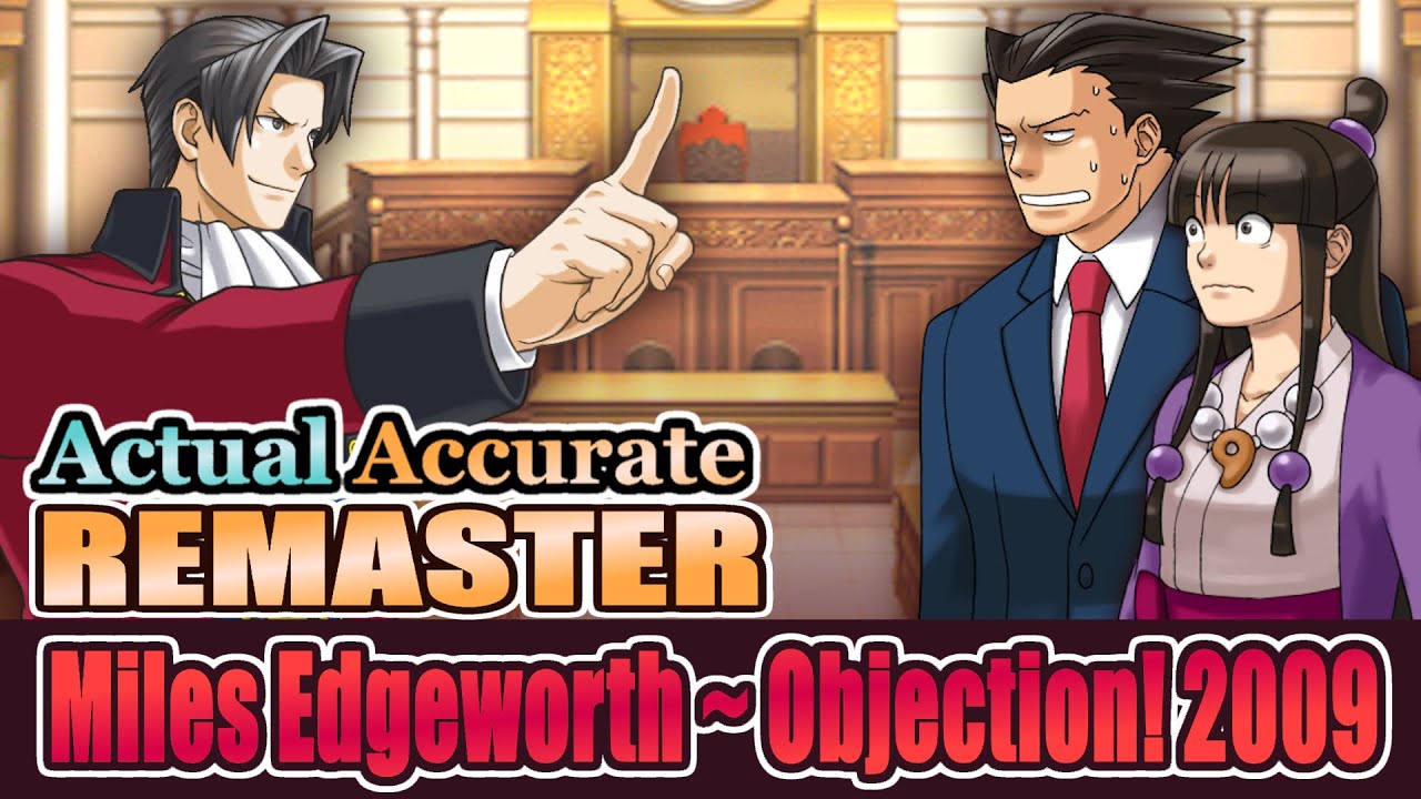 Miles Edgeworth ~ Objection! 2009 [ACTUAL Accurate Remaster] - YouTube