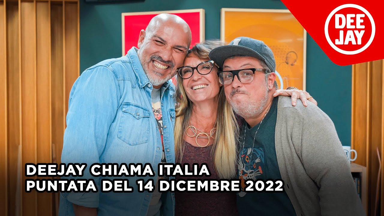Deejay Chiama Italia - Puntata del 14 dicembre 2022 / Ospite Dott.ssa Ombretta Cecchini - YouTube