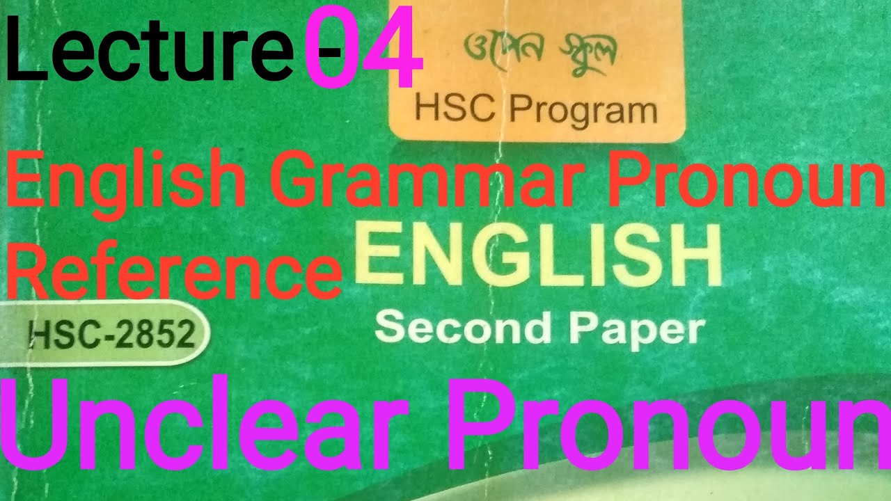 BOU HSC English Grammar,BOU HSC English Pronoun Reference Rules,HSC Pronoun Reference Update ...