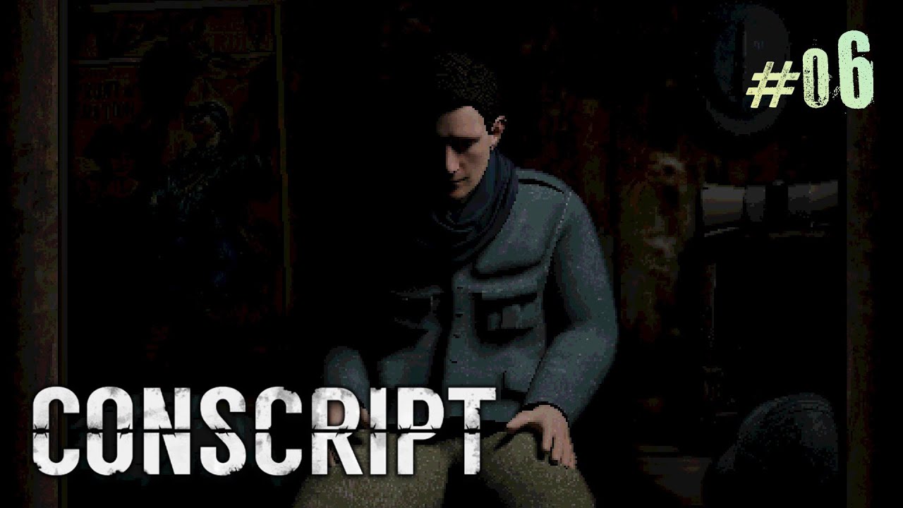 CONSCRIPT Gameplay Walkthrough #6 No Commentary - YouTube