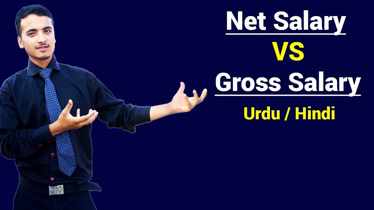 Difference Between Net Salary Gross Salary Urdu Hindi YouTube Difference Between Net Salary Gross Salary Urdu Hindi YouTube