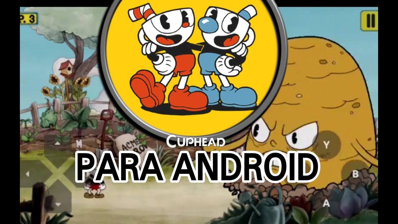 DESCARGAR NUEVO CUPHEAD BETA Para Android APK!! - YouTube