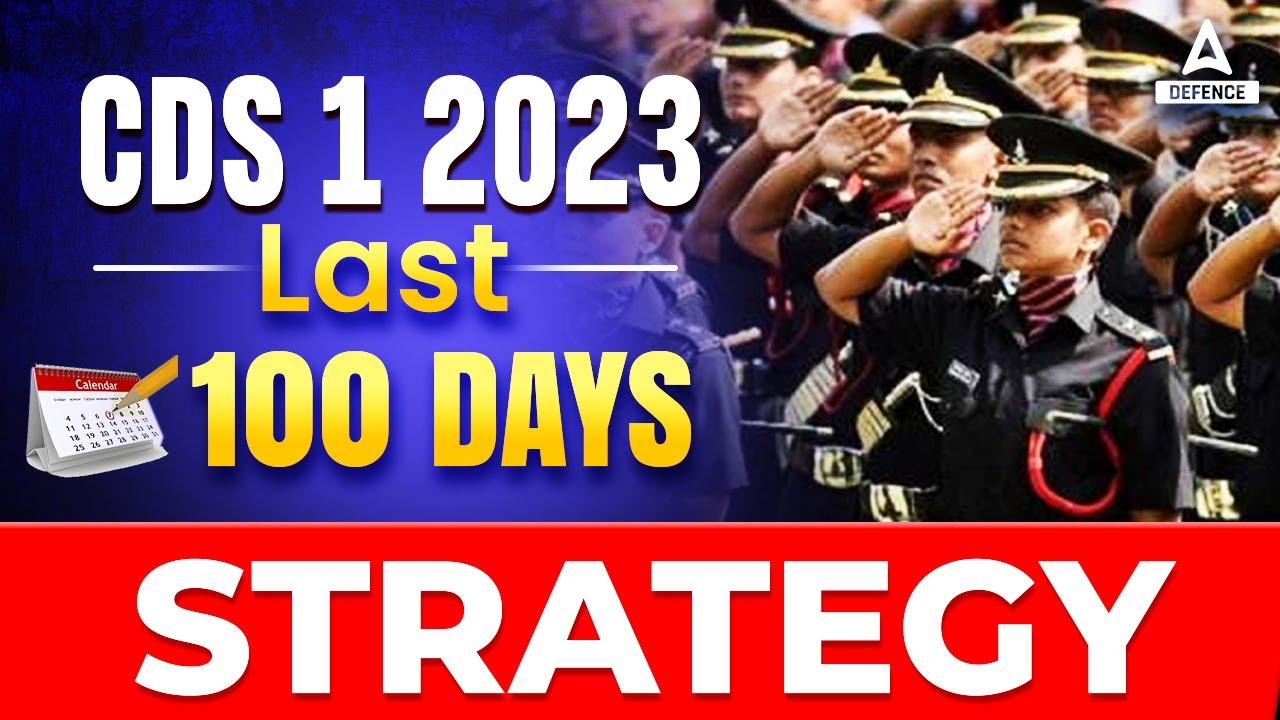 How To Prepare For CDS 1 2023 Exam Complete Strategy | CDS 1 2023 ...