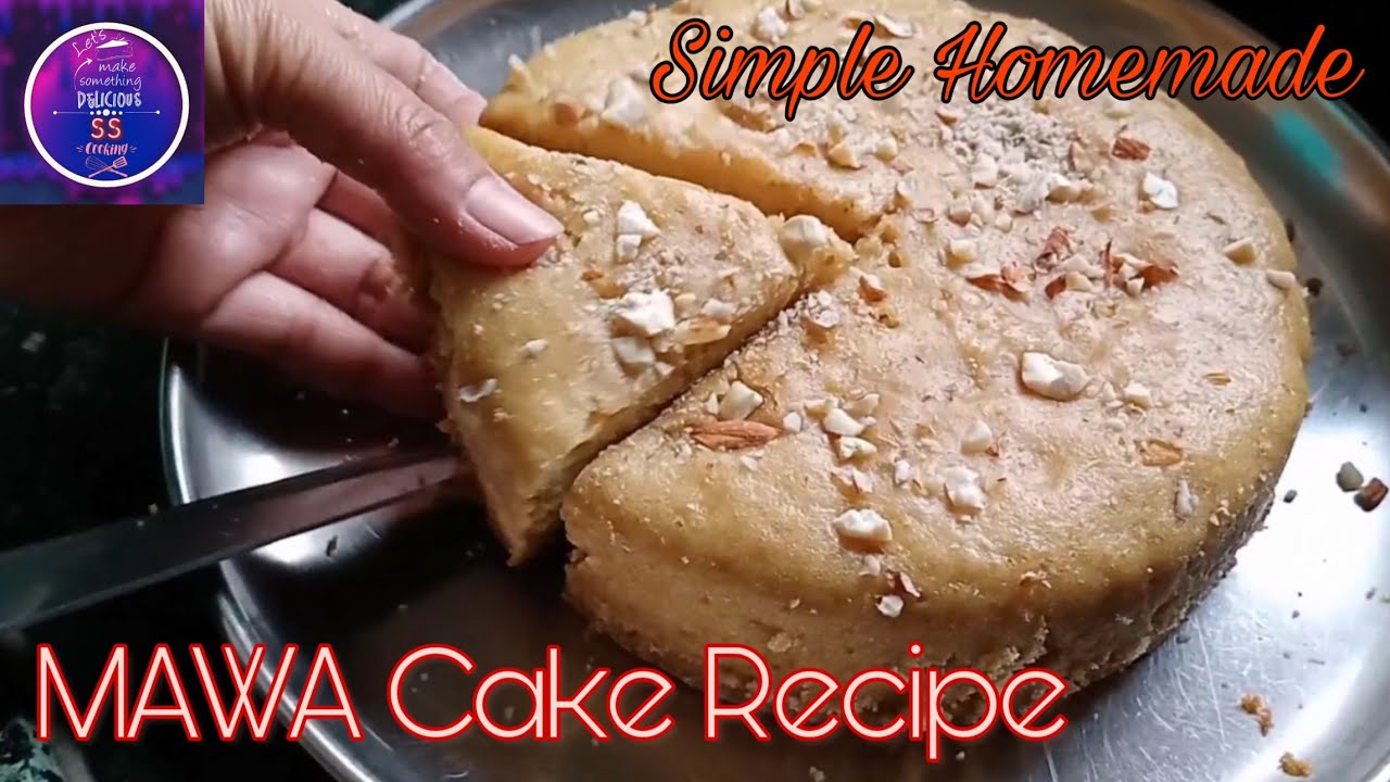 Mawa Cake Recipe | How to Make Sponge Khoya/Mawa Cake At Home | S P ...