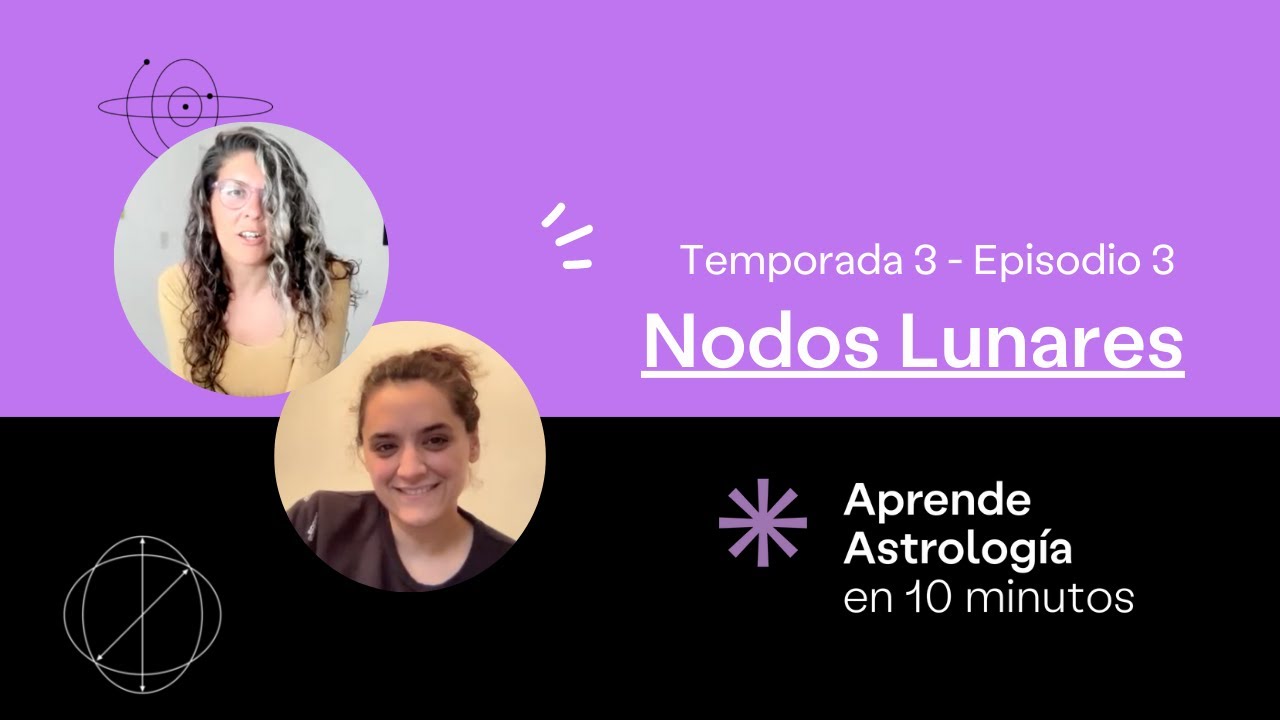Nodos Lunares - Aprende Astrología en 10 Minutos - YouTube