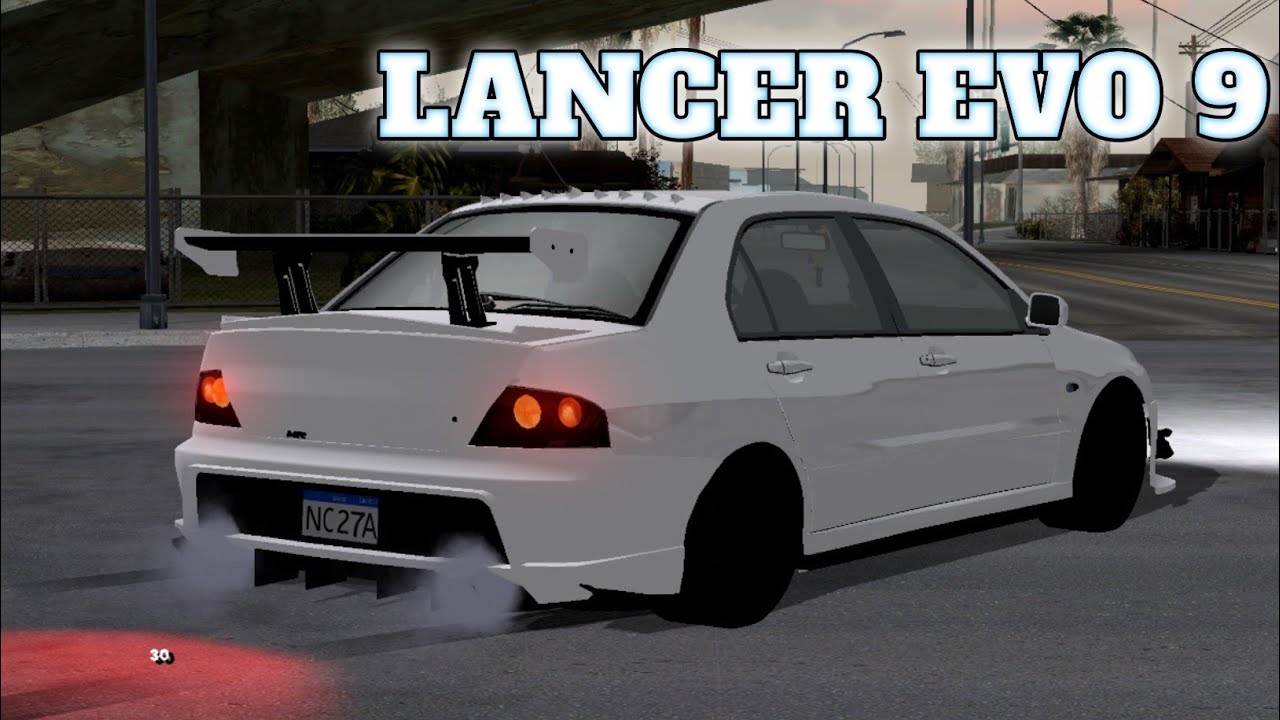 SHARE MOD LANCER EVO 9 GTA SA ANDROID - YouTube