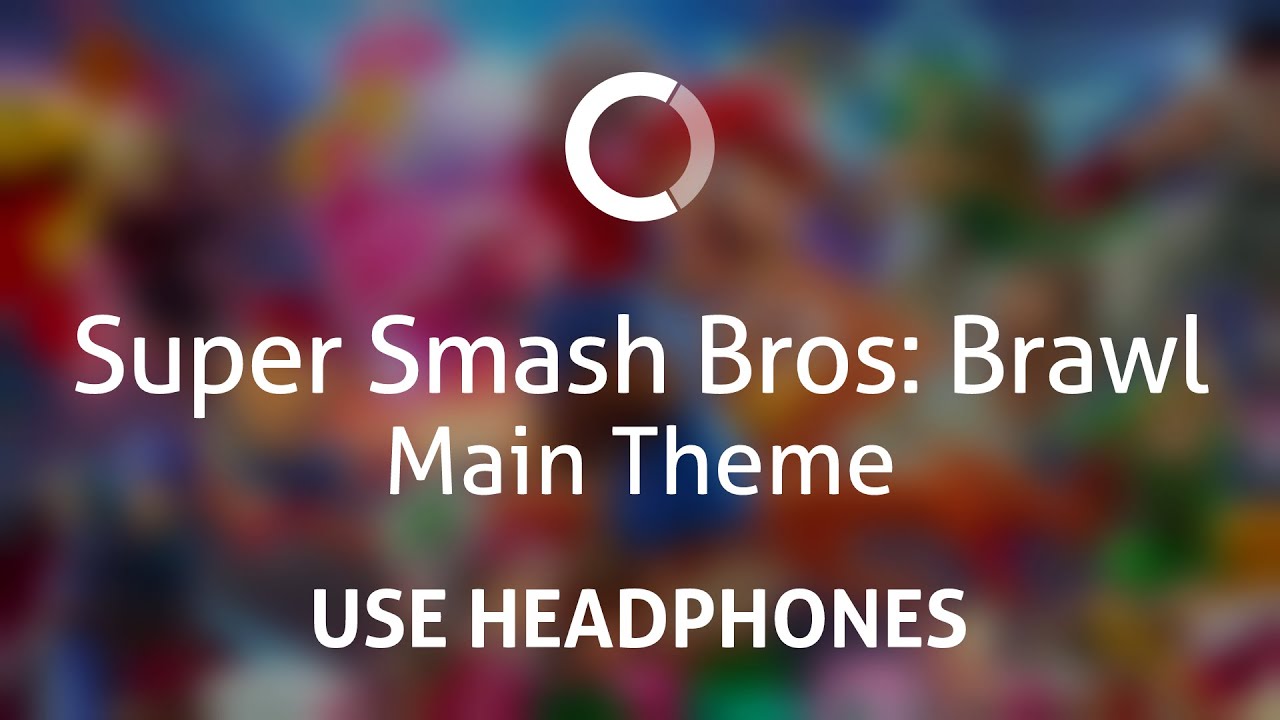 Super Smash Bros: Brawl - Main Theme (8D) - YouTube Music
