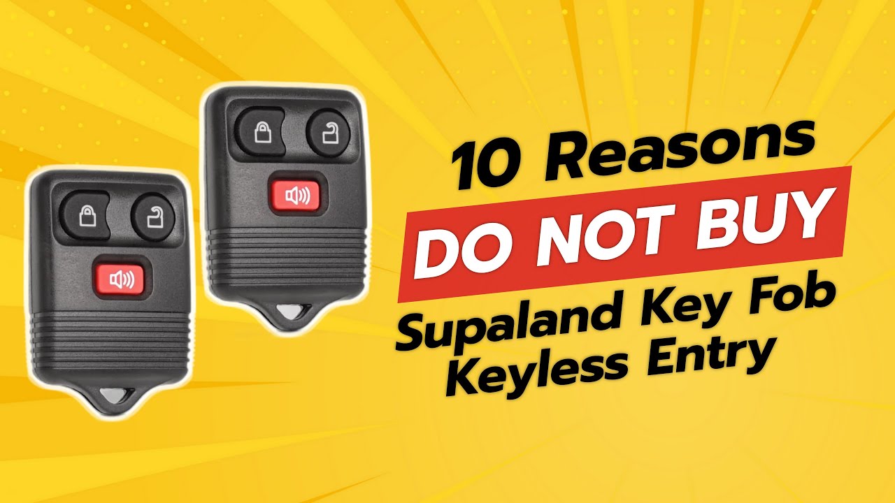 DON'T BUY Supaland Key Fob Keyless Entry BEFORE WATCHING THIS VIDEO! 🚫🔑 ...