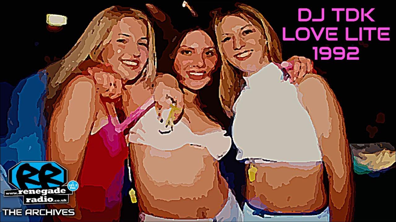 TDK | Love Lite 1992 | OLDSKOOL RAVE BREAKBEAT HARDCORE JUNGLE DNB - YouTube