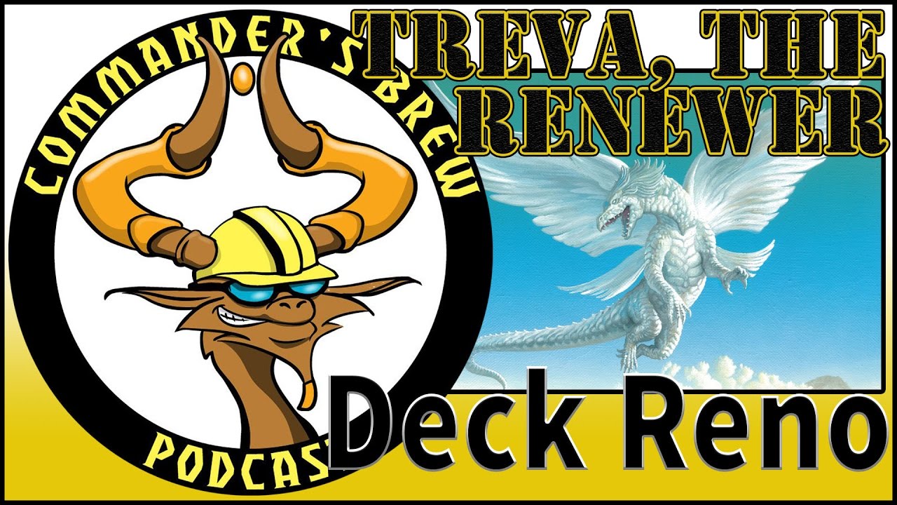 Deck Reno #6 - Treva, the Renewer | Commander's Brew | Magic the ...