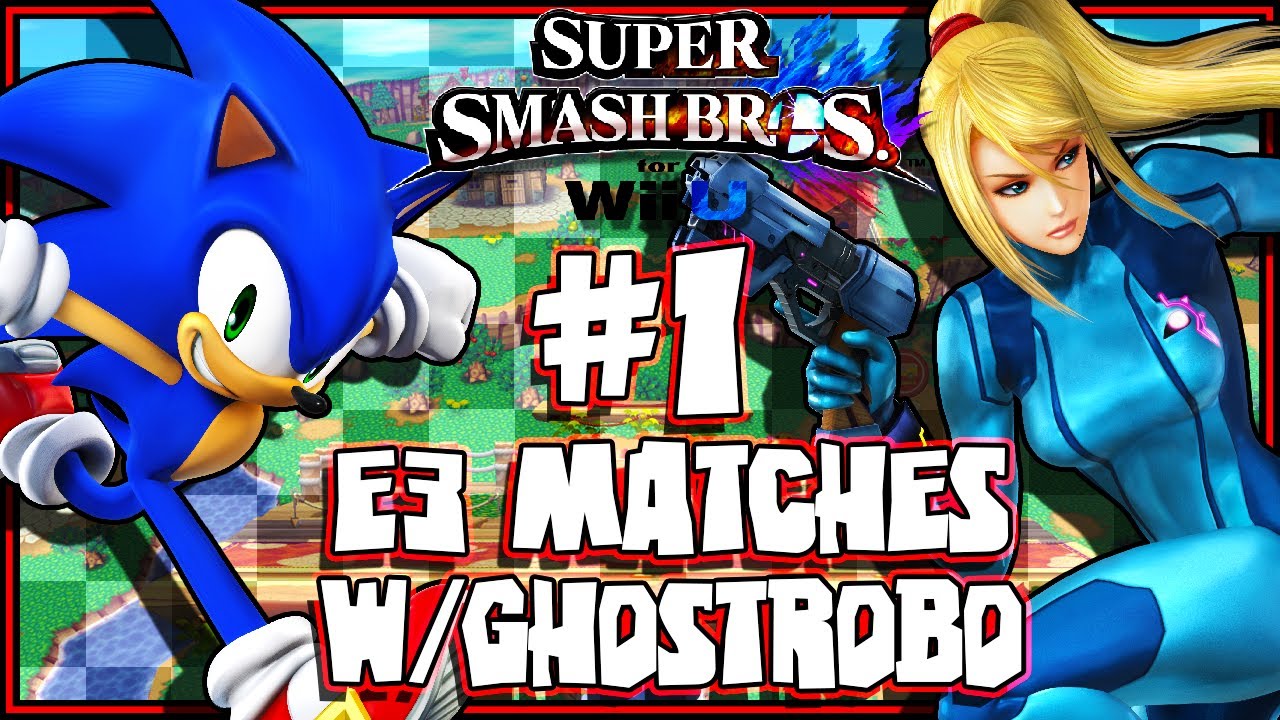 Super Smash Bros Wii U - E3 Matches w/GhostRobo #1 - YouTube
